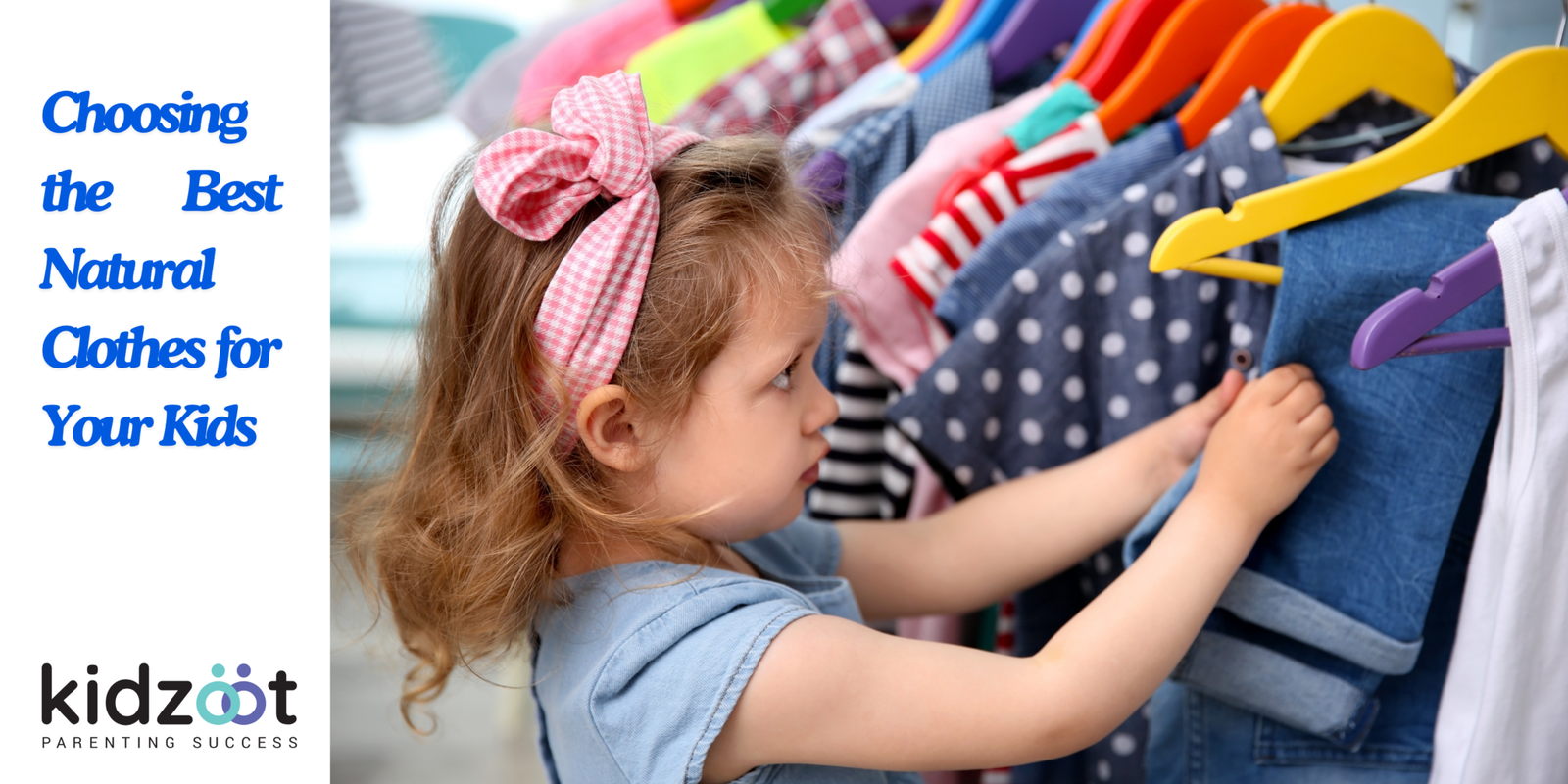 Choosing the Best Natural Clothes for Your Kids: A Guide